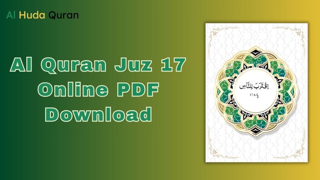 Al Quran Juz 17 Online PDF Download